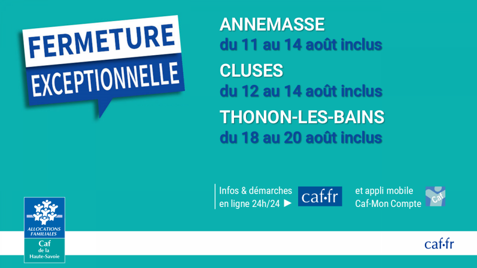 CAF - Accueil : fermetures exceptionnelles pendant l’été